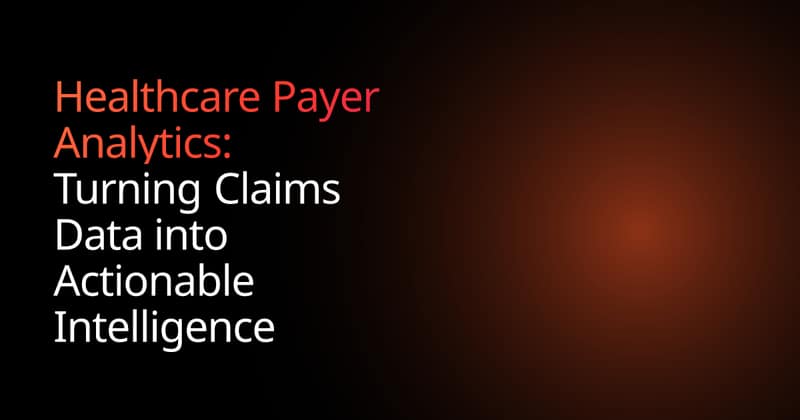 Healthcare Payer Analytics: Complete Guide for Payers | Boundev